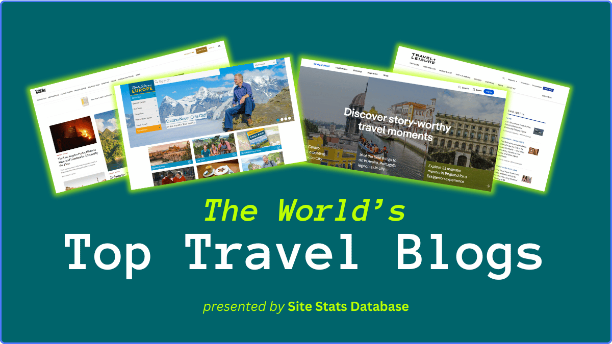 56 Top Travel Blogs by Traffic - Site Stats Database